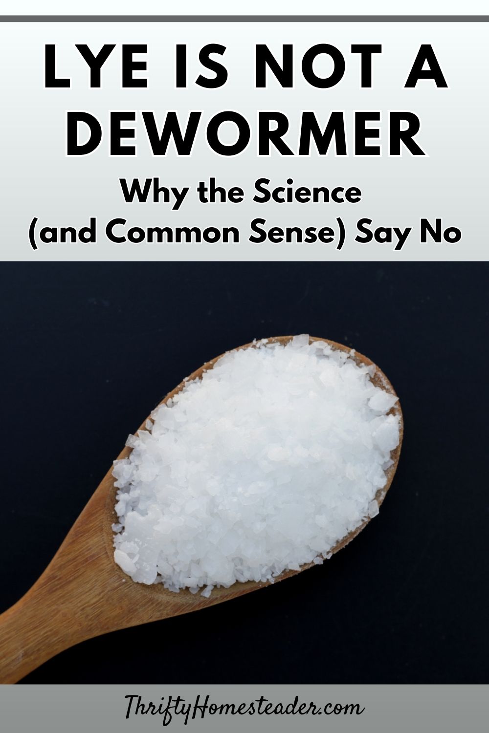 Lye Is Not a Dewormer: Why the Science Says No